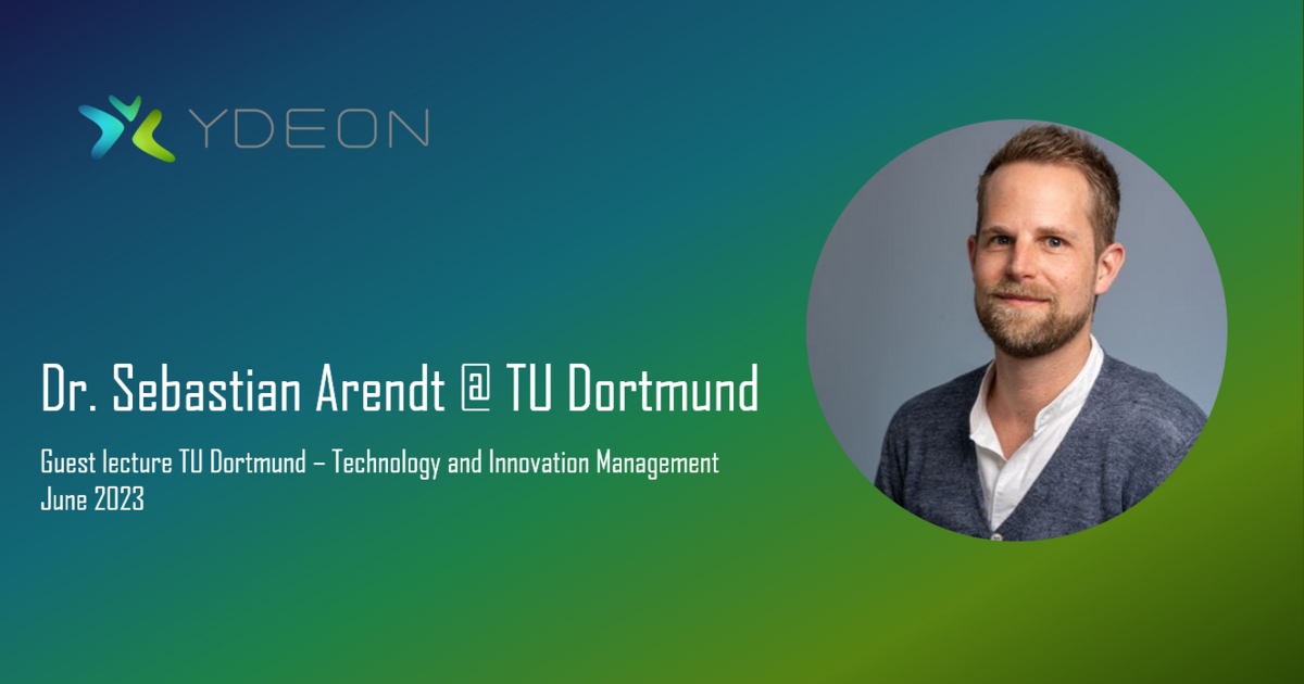 Guest lecture Sebastian Arendt (YDEON) - TIE - TU Dortmund